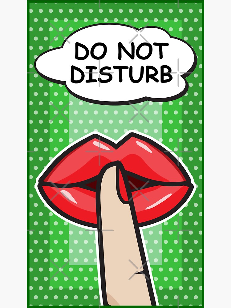 "Do Not Disturb Sticker - Shhh Sign Lips and Finger" Sticker by ...