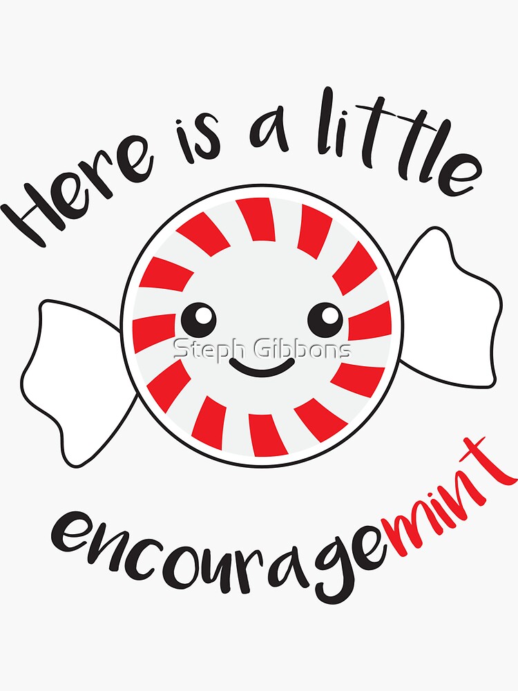 "A little encourageMINT" Sticker for Sale by Stephanielauren | Redbubble