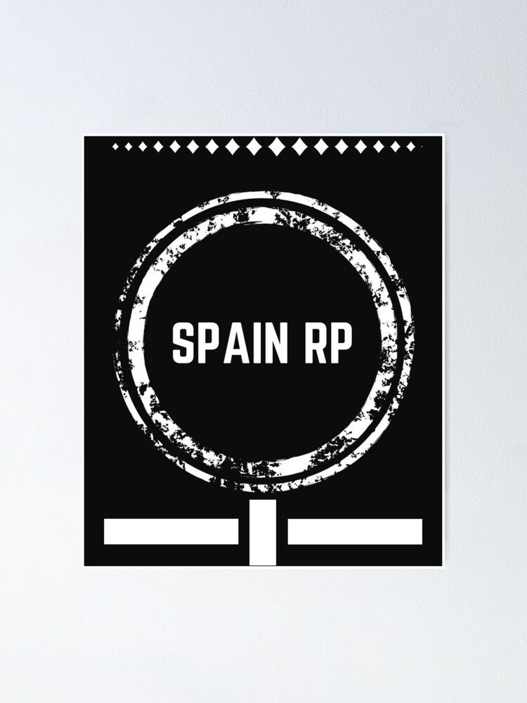 "SPAIN RP from Gta V Roleplay Series " Poster for Sale by ARISIKADA ...