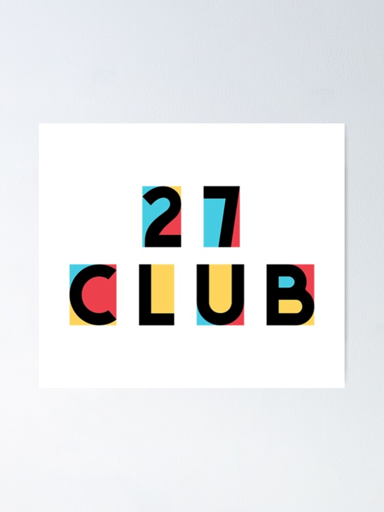 "27 club" Poster by DanaIrik | Redbubble