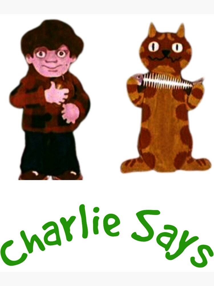 "Charlie Says 70s Retro Cartoon " Poster for Sale by VINTAGEYOUTUNE ...