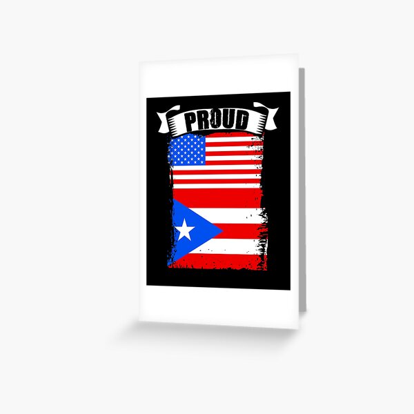 "Proud Puerto Rican American For A Boricua Puertorriqueños" Greeting ...