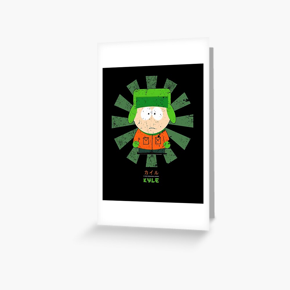 "South Park Kyle Retro Japanese" Greeting Card by GERGCV | Redbubble