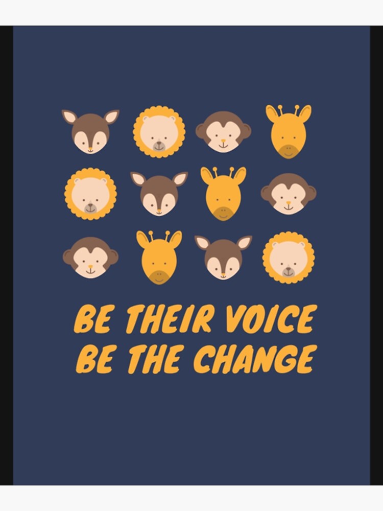 "Be Their Voice " Poster for Sale by pureprintjpr | Redbubble