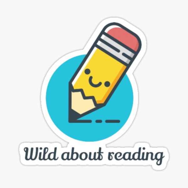 "Wild about reading with pencil" Sticker by nisa1995 | Redbubble