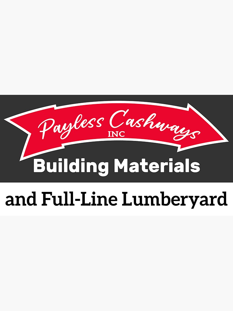 Pegatina «Payless Cashways Lumberyard Throwback - Familia PCI» de ...