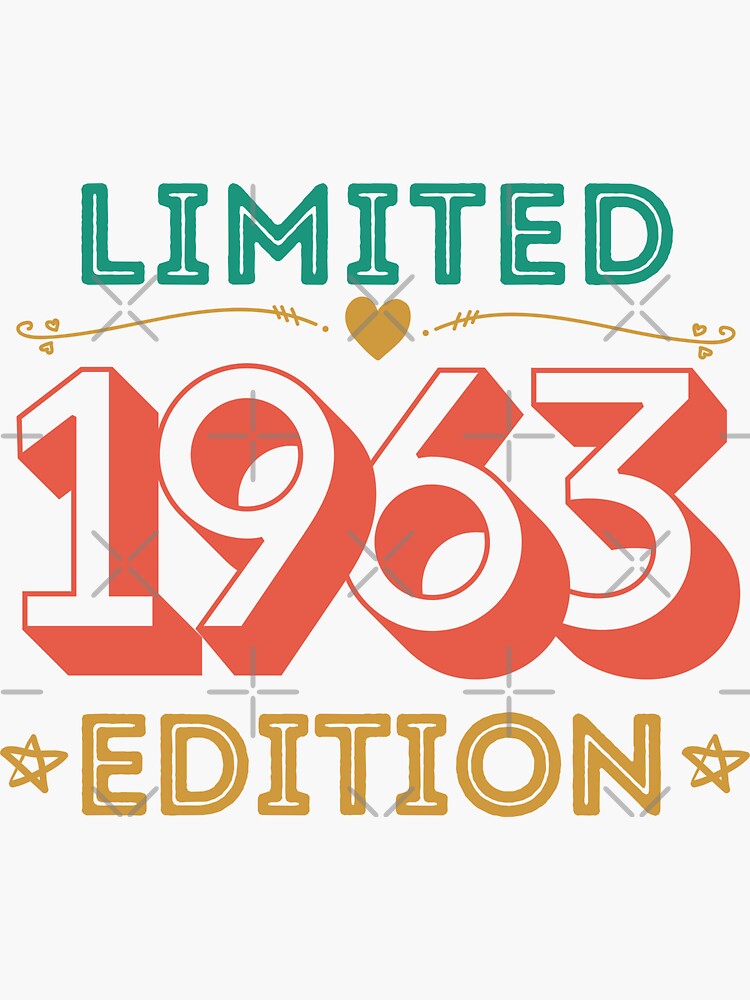 "Vintage 1963 Limited Edition" Sticker by tinylove99 | Redbubble