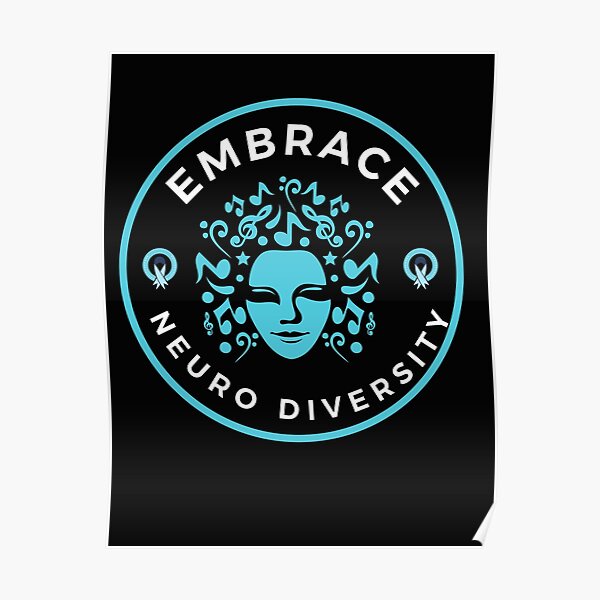 "Embrace neurodiversity" Poster for Sale by greatteesdesign | Redbubble