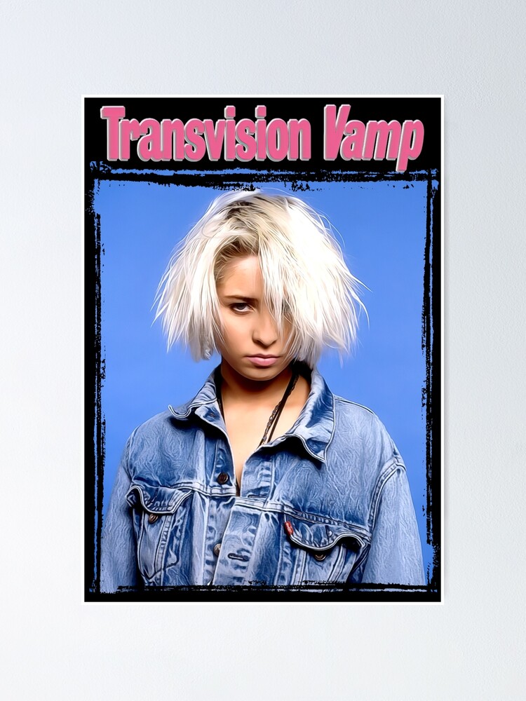 "Transvision Vamp with Wendy James" Poster for Sale by Kimmy73RB ...