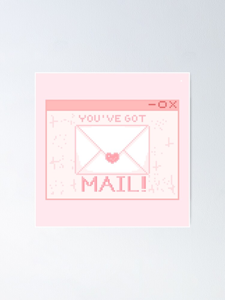 "you've got mail y2k aesthetic " Poster by maeves-art | Redbubble