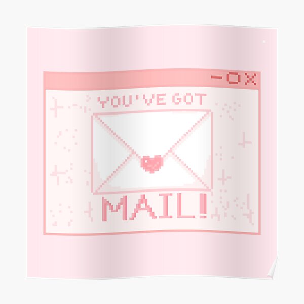 "you've got mail y2k aesthetic " Poster by maeves-art | Redbubble