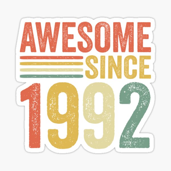 "Awesome Since 1992 30th Birthday Retro" Sticker by adilmtq1 | Redbubble