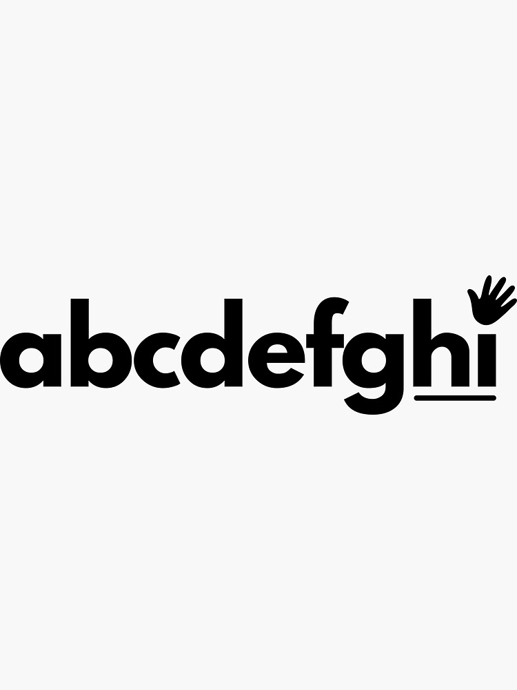 "abcdefghi alphabet typography pun" Sticker by ray-designs- | Redbubble