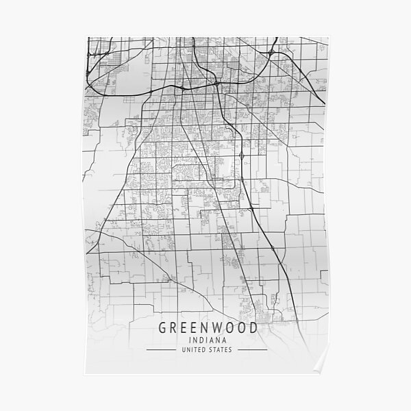 "Greenwood - Indiana - US Gray City Map" Poster for Sale by ctmapprint ...