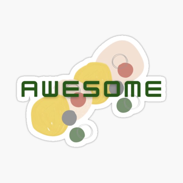 "Awesome" Sticker for Sale by ImanElA | Redbubble