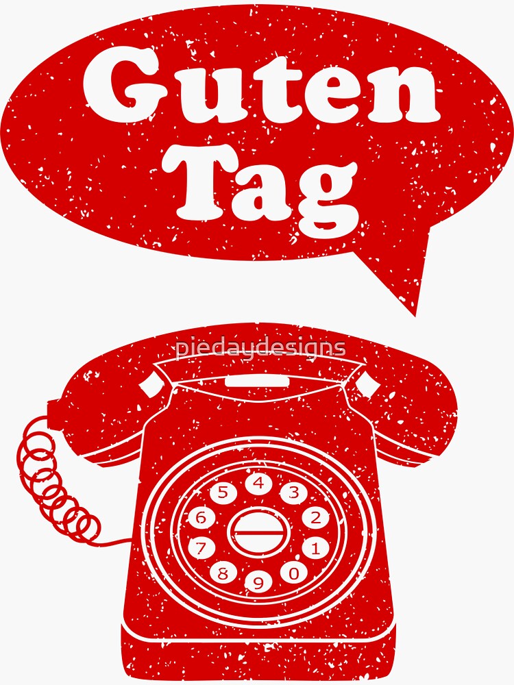 "Guten Tag German Language Telephone greeting" Sticker by piedaydesigns ...