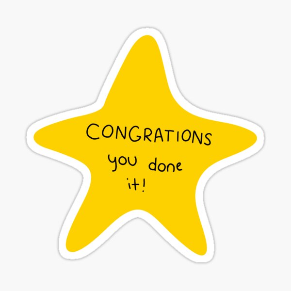 "you done it!" Sticker by izzyrather | Redbubble