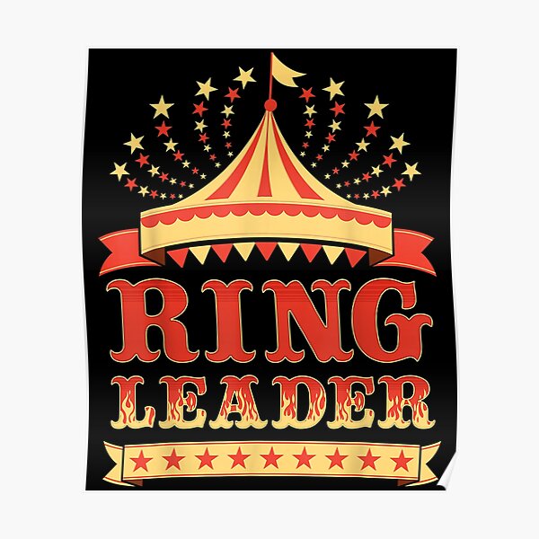 "Circus Ringleader I Circus Themed Birthday Party " Poster for Sale by ...