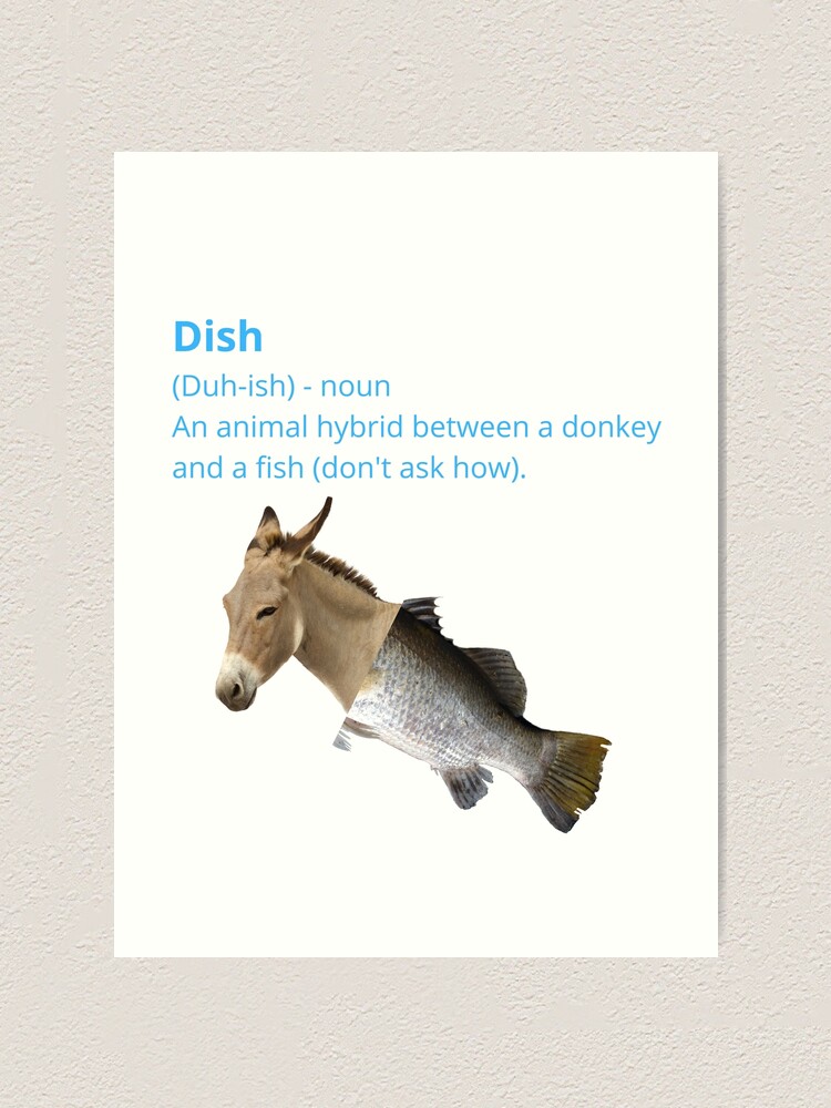 "Funny donkey fish combined animal hybrid photoshop - Dish" Art Print ...