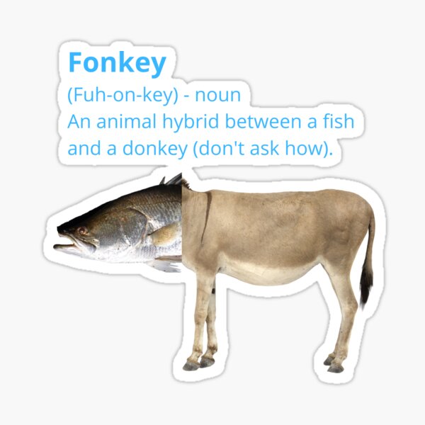 "Funny Combined Animal Donkey Fish Hybrid Photoshop - Fonkey" Sticker ...