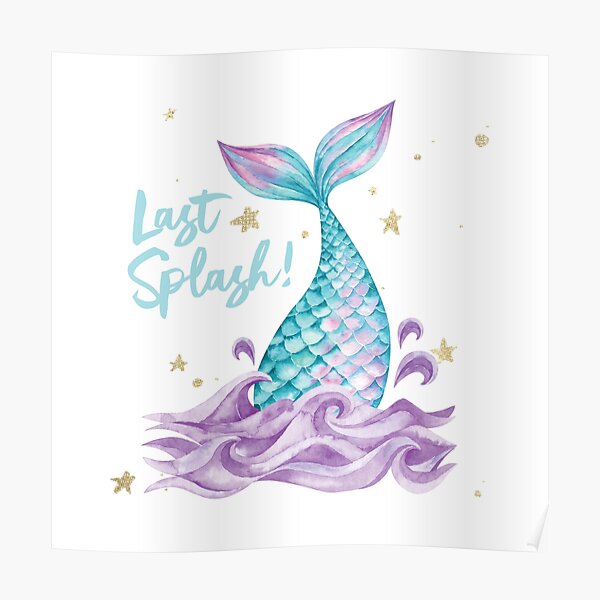 "Last Splash Bachelorette Party Hens Doo Mermaid Mermade " Poster by ...