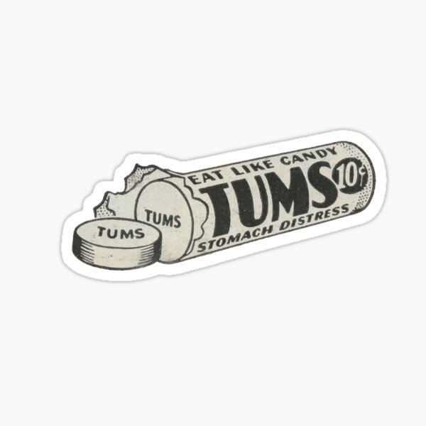 "Tums. 1940s Remedy! Premium Scoop" Sticker by SriahaShoaf | Redbubble