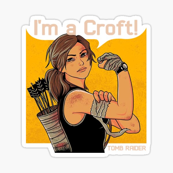 "Lara Croft I Am A Croft Game 2022 Raider" Sticker by option1234 ...