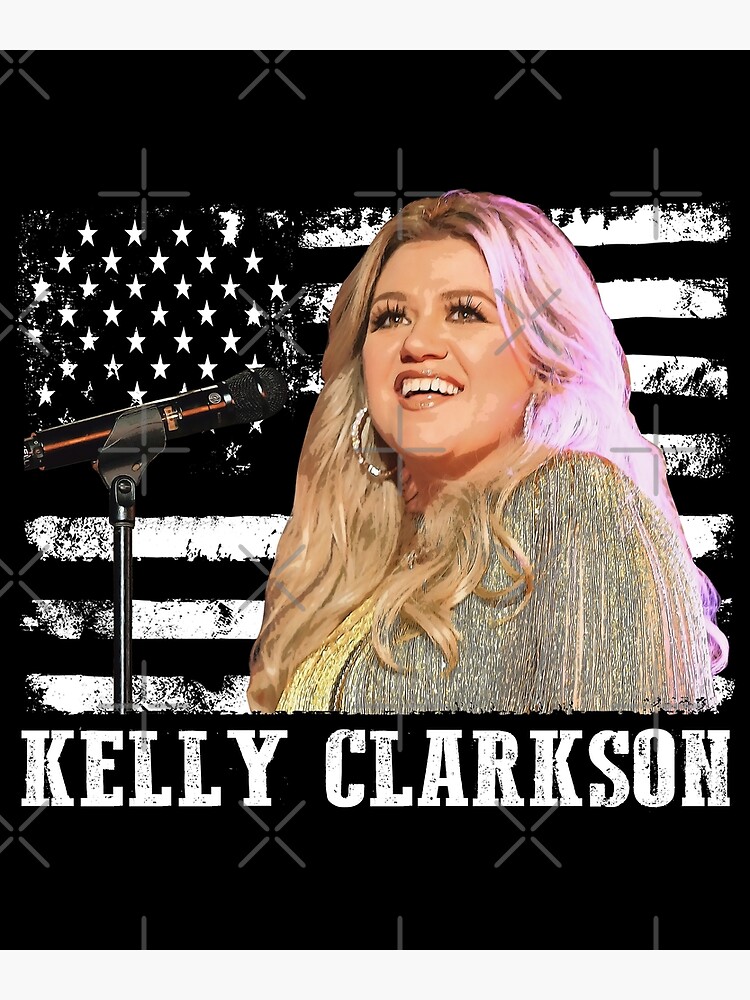 "Distressed American Flag Kelly Clarkson Music Legend Gift Fan" Poster ...