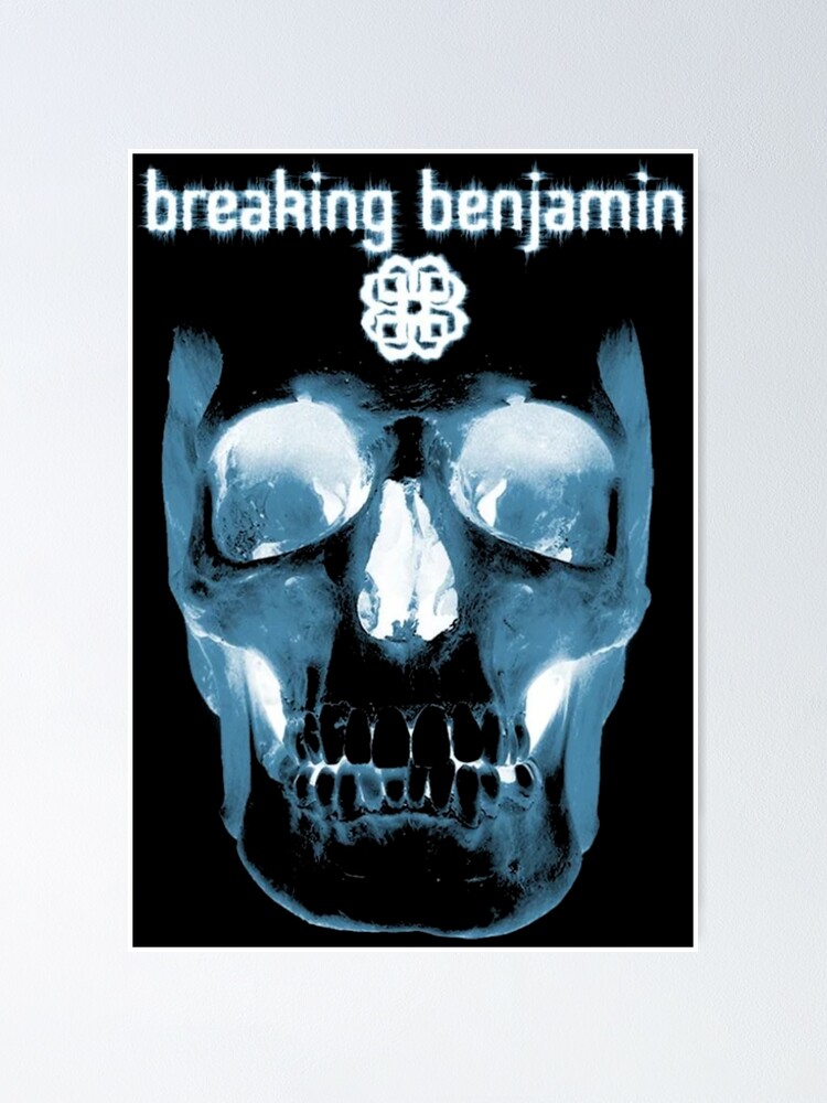 "BREAKING BENJAMIN" Poster by nanaiikuzawak | Redbubble
