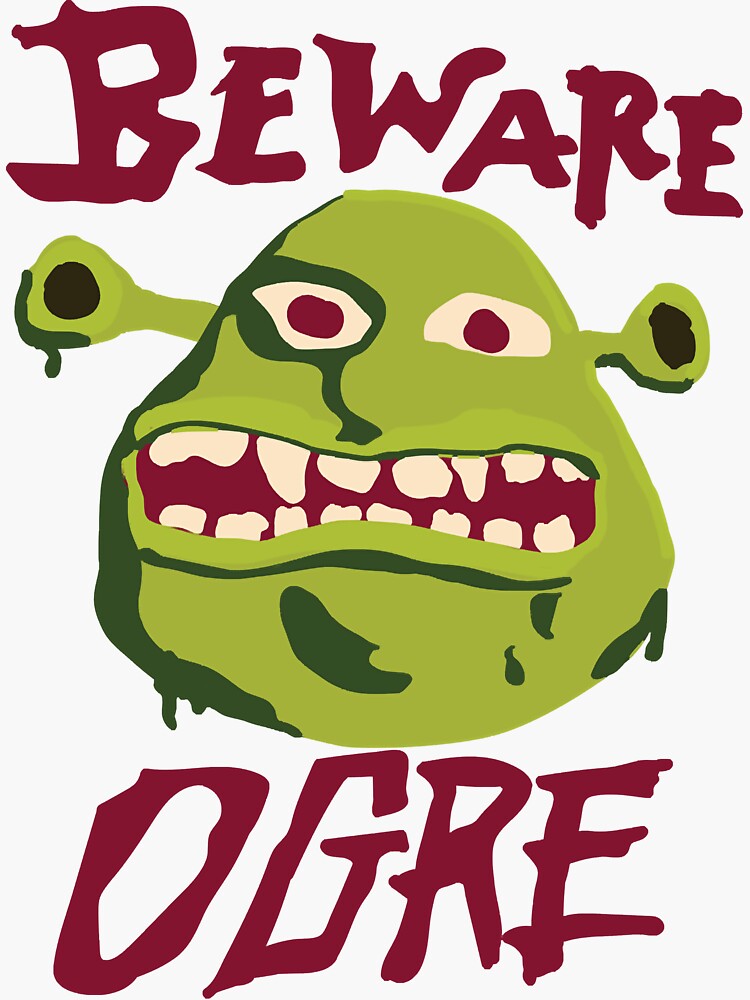 "Beware Ogre Shrek Sign" Sticker for Sale by JamesRuiz2 | Redbubble