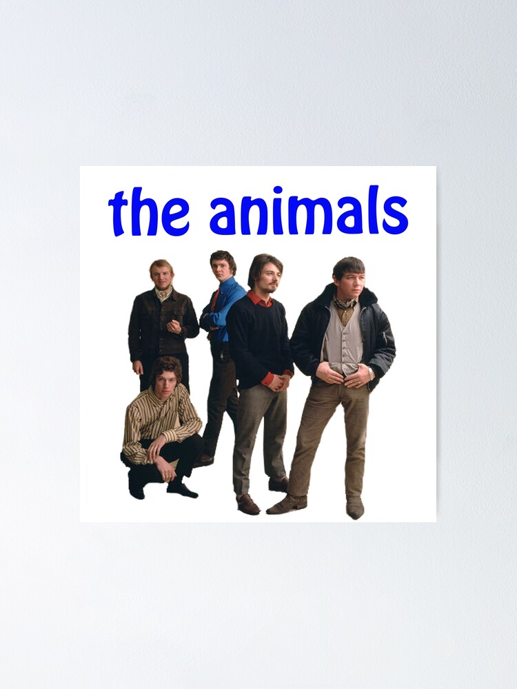 "the animals band/the animals" Poster by beadmead4 | Redbubble