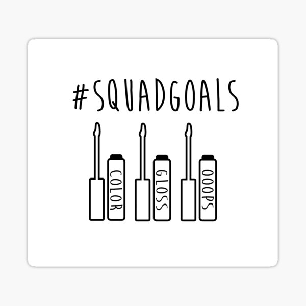 "Squad Goals" Sticker for Sale by nicolettewillia | Redbubble