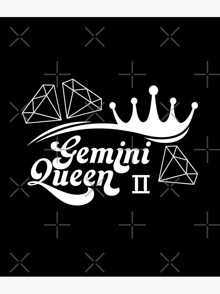 "Gemini Queen | Zodiac sign | Crown and Diamonds Illustration" Poster ...