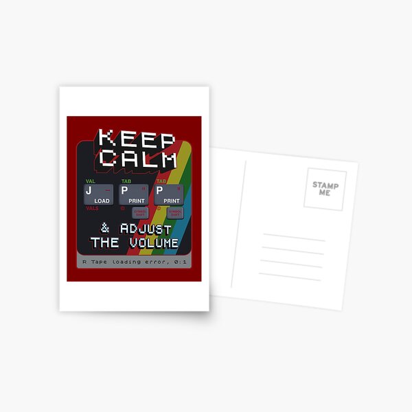 "KEEP CALM & Adjust the Volume - R Tape Loading Error - Rubber Keyboard ...