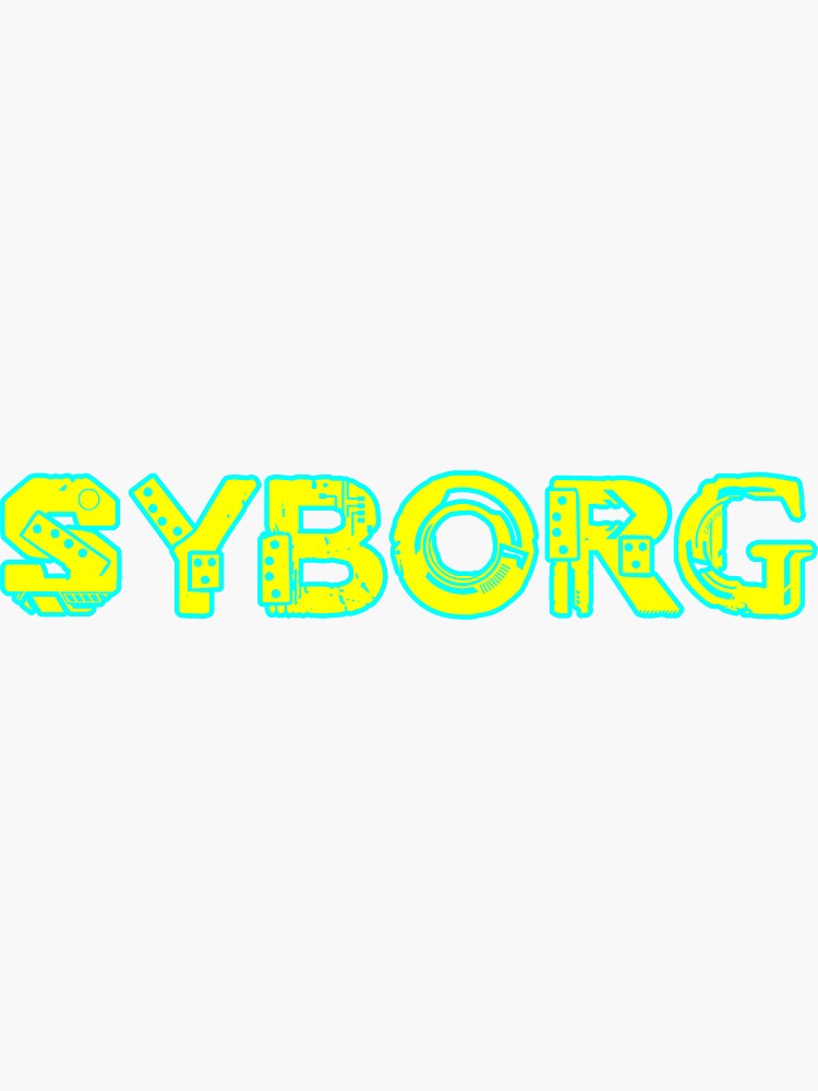 "SYBORG." Sticker by Packleader111 | Redbubble