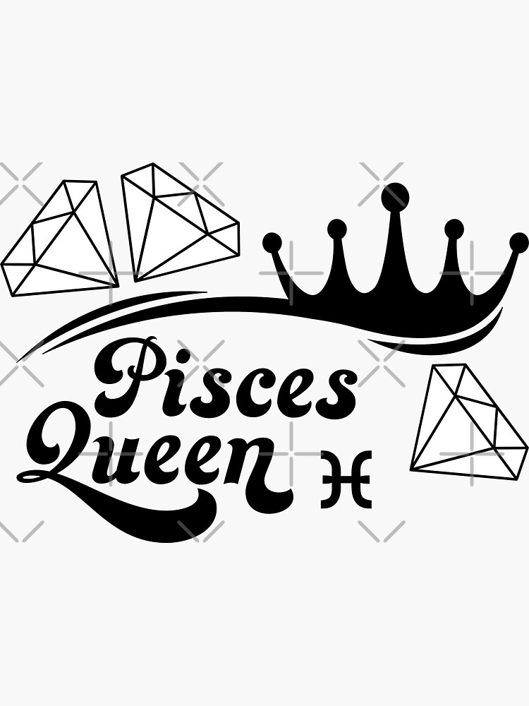 "Pisces Queen | Zodiac sign | Crown and Diamonds Illustration" Sticker ...