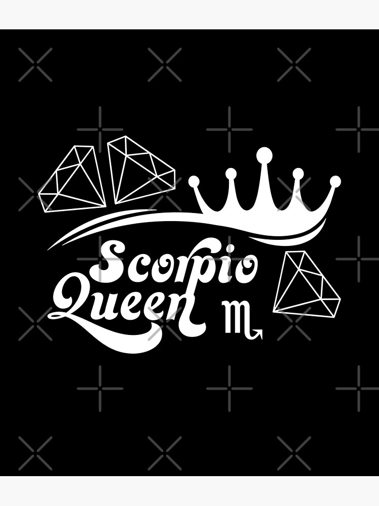"Scorpio Queen | Zodiac sign | Crown and Diamonds Illustration" Poster ...