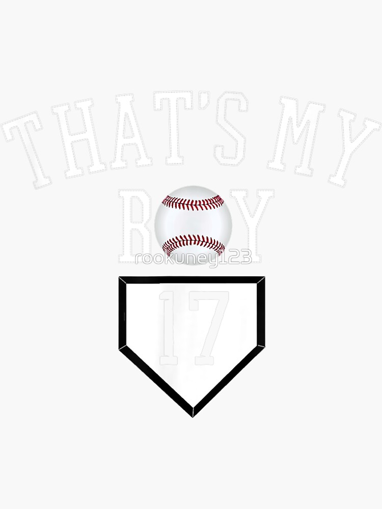 "That's My Boy 17 Baseball Number 17 Jersey Baseball Mom & Dad" Sticker ...