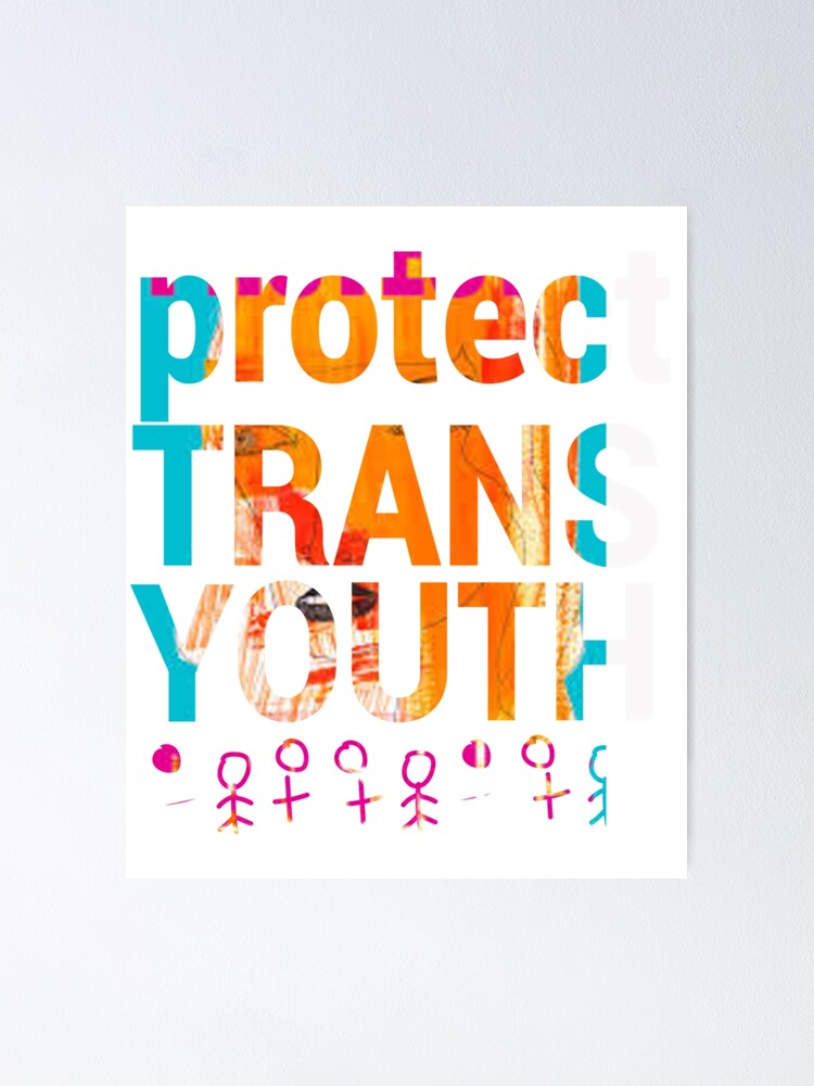"protect trans youth (3) " Poster for Sale by MilaCreativeCo | Redbubble
