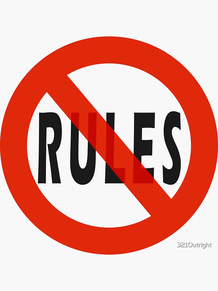 "No RULES!" Sticker for Sale by 321Outright | Redbubble