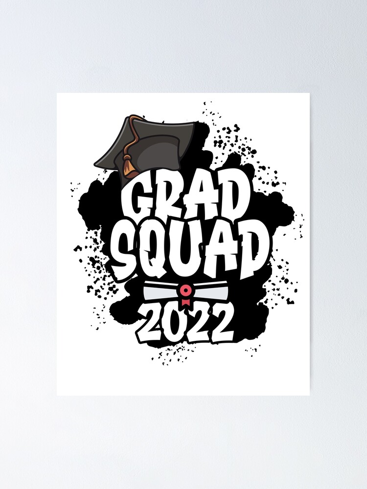 "Grad Squad 2022, Matching shirt for family of graduate, Class of 2022 ...