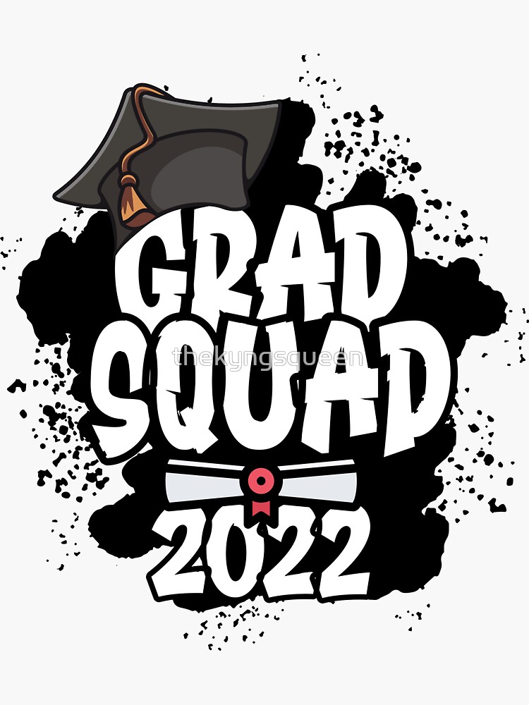 "Grad Squad 2022, Matching shirt for family of graduate, Class of 2022 ...