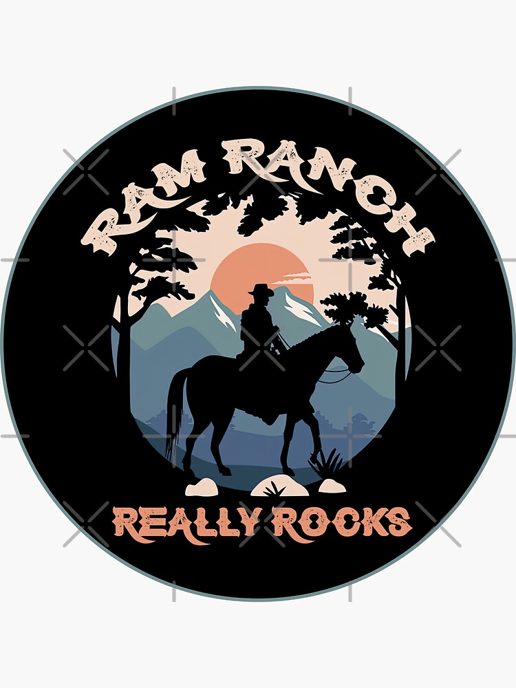 "Ram Ranch Really Rocks, Ram Ranch, Ram Ranch Lyrics" Sticker by ...
