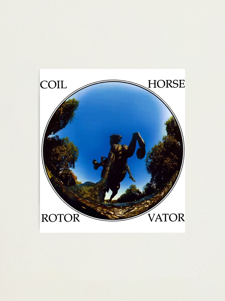 "Coil-Horse-Rotorvator" Photographic Print for Sale by JessicaRischel ...