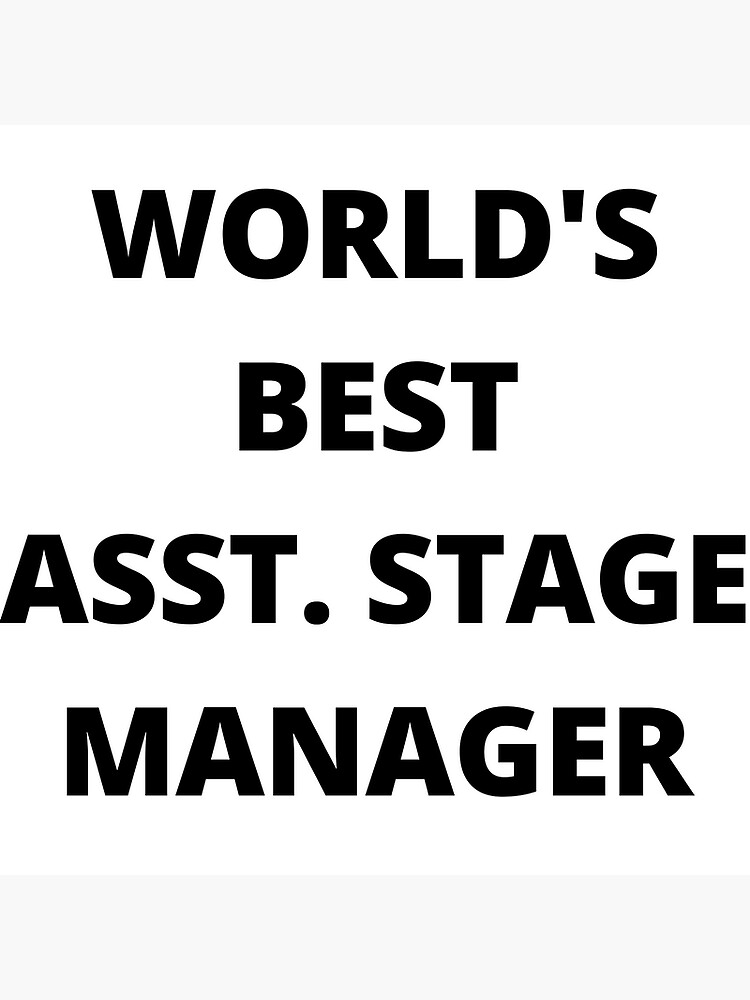 "World's Best Assistant Stage Manager" Sticker for Sale by ...