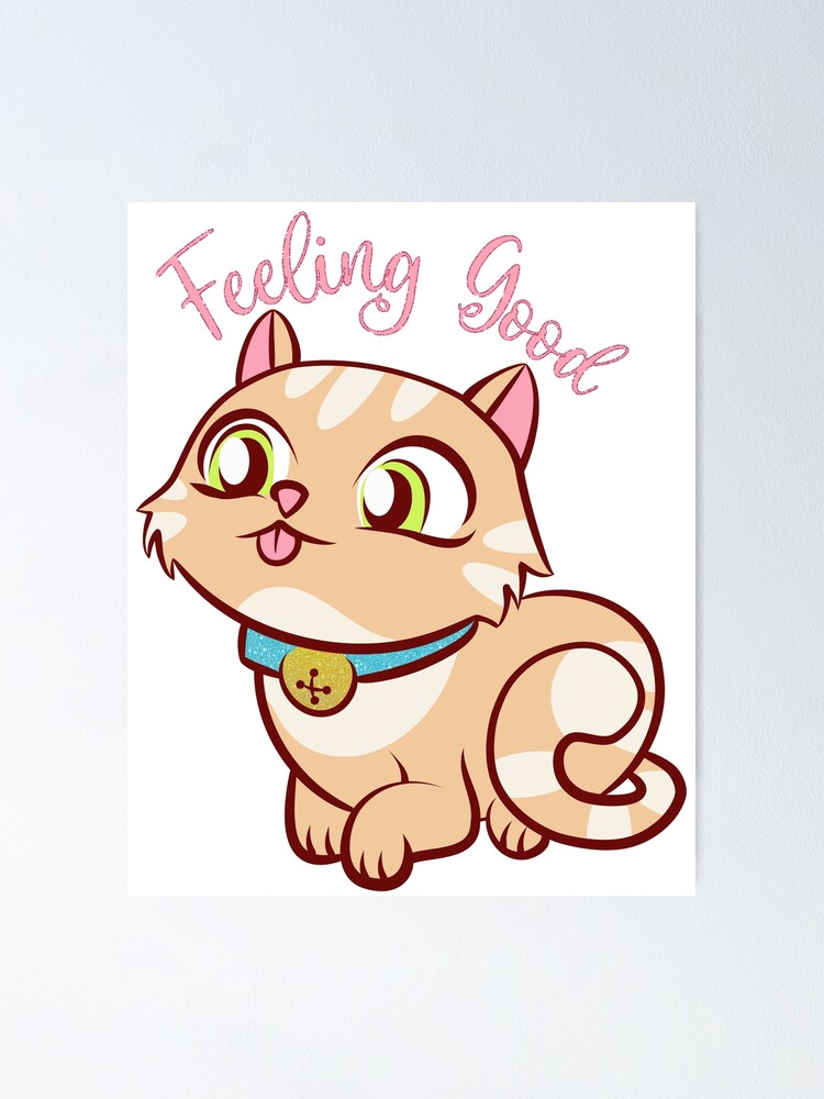 "Feeling Good Cuteness overloading" Poster by Kawai-Corner | Redbubble