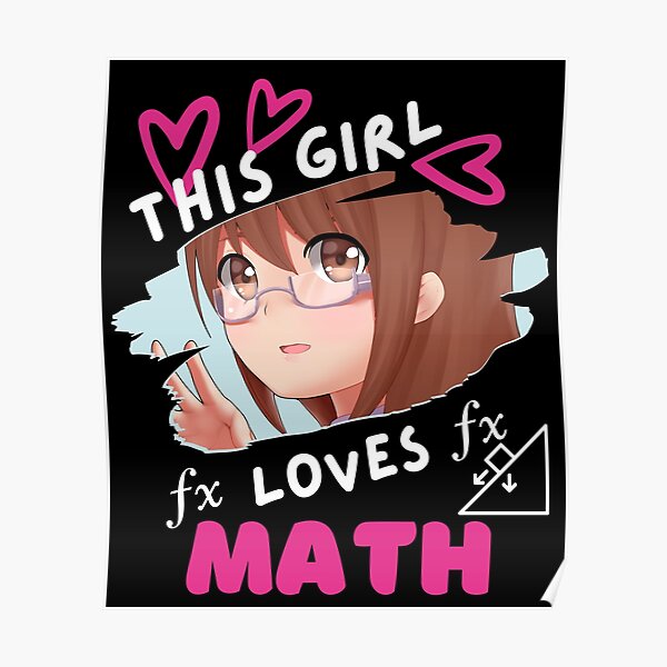 "This Girl Loves Math Funny And Cute Design For Math Lover" Poster by ...