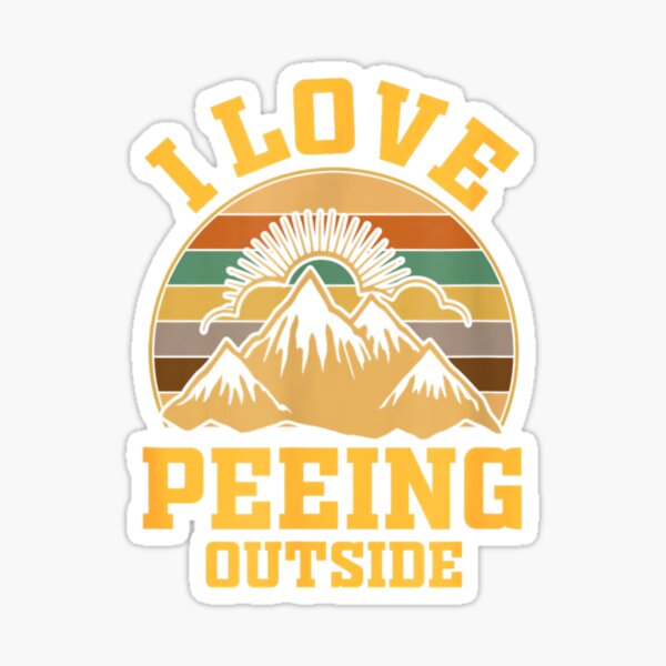 "I Love Peeing Outside" Sticker by SixPackArt | Redbubble