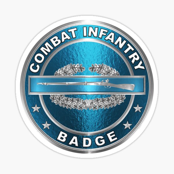"Combat Infantryman Badge CIB" Sticker by SoldierAlways | Redbubble