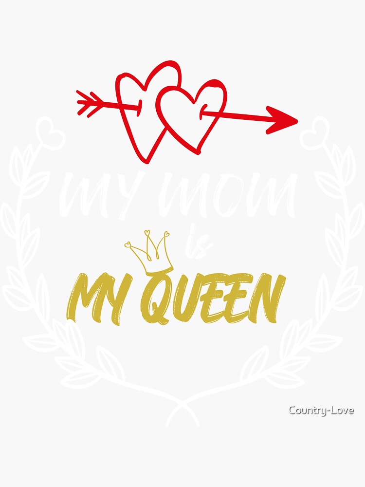 Pegatina «MI MAMÁ ES MI REINA; Camisas Con Citas, feliz día de la madre ...